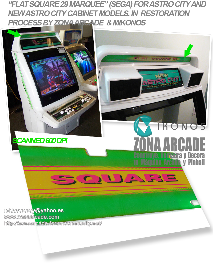 Tenemos "FLAT SQUARE 29 MARQUEE" (SEGA ASTRO CITY y NEW CABINETS) digitalizado para su restauración